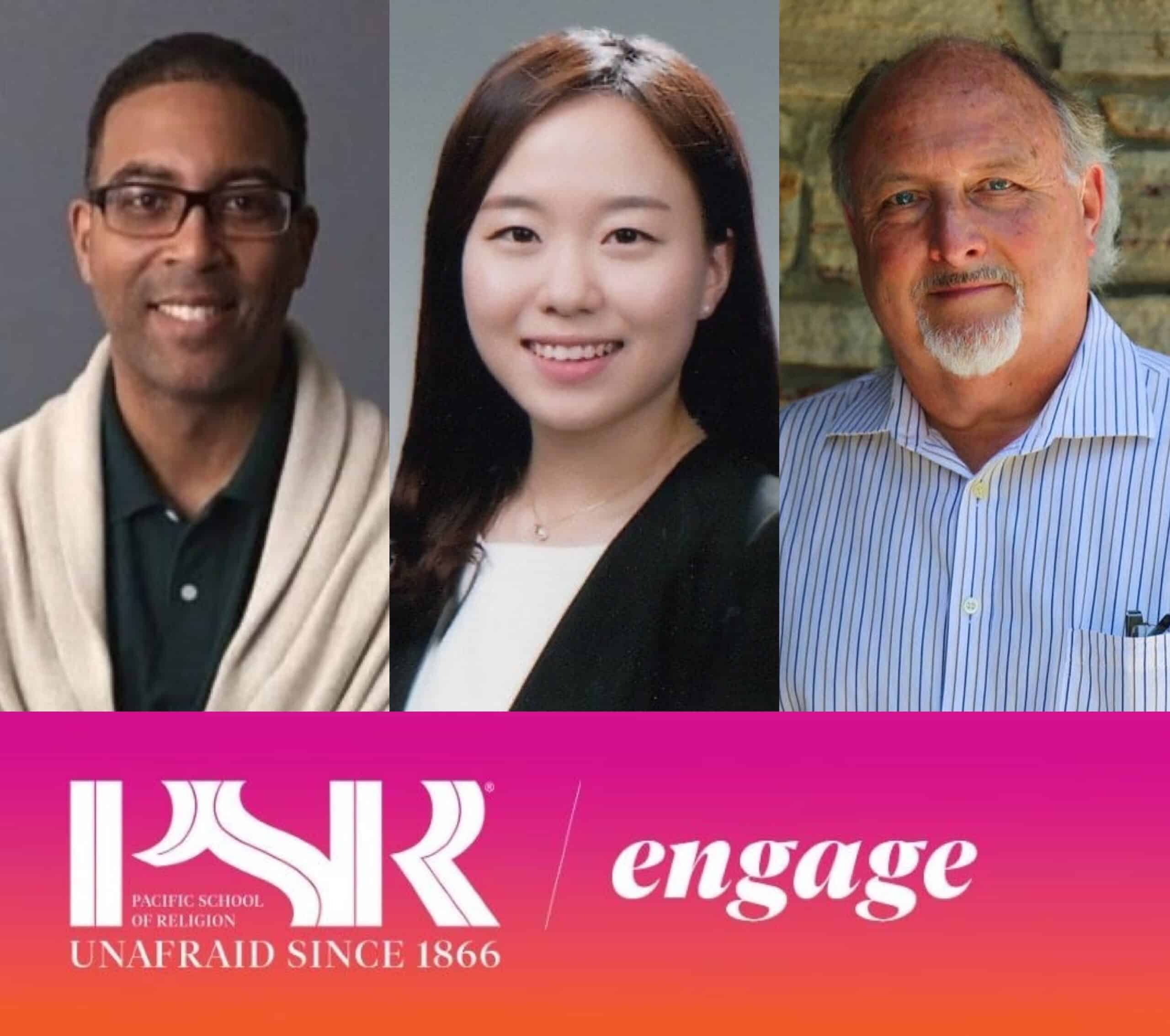 PSR Engage: Faculty Panel - Pacific School of Religion