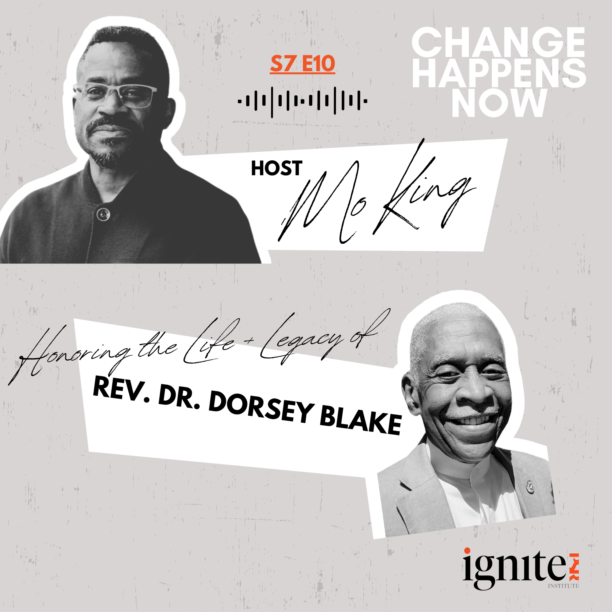 Change Happens Now Podcast > Honoring the Life and Legacy of Rev. Dr ...